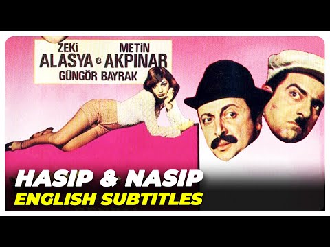 Hasip & Nasip | Turkish Comedy Full Movie ( English Subtitles )