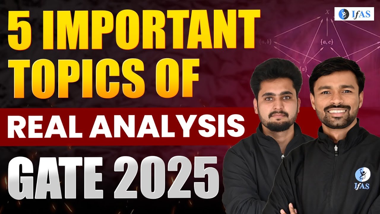 Most Important Real Analysis Topics for GATE Mathematics 2025 | Watch ...