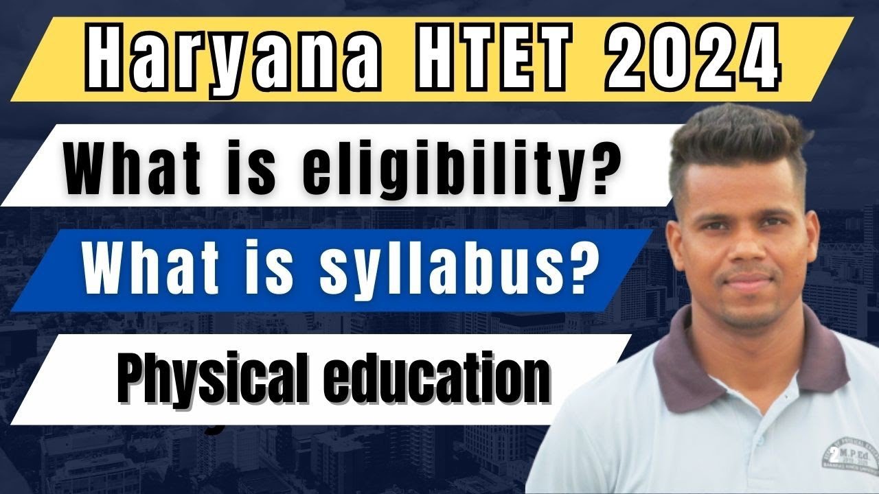 HARYANA HTET 2024 // ELIGIBILITY//SYLLABUS//PHYSICAL EDUCATION SPORTS ...