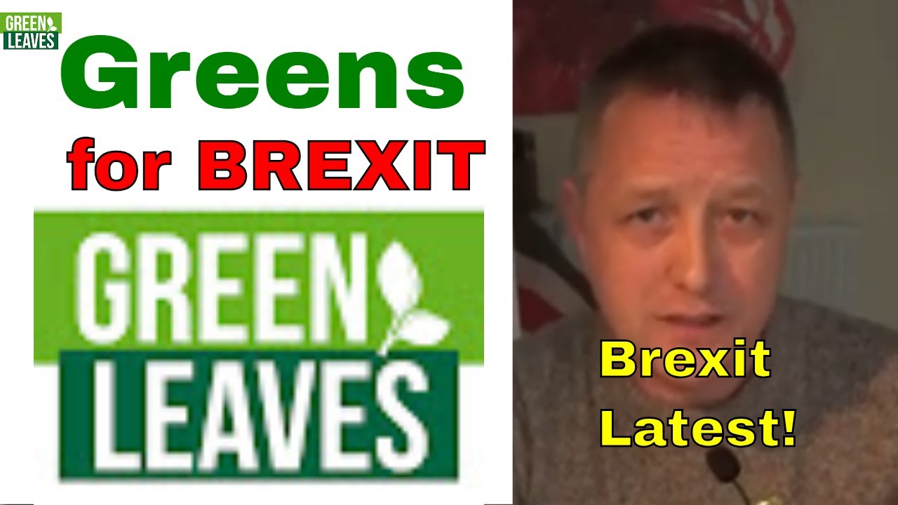 Brexit Latest - It's getting hard to NOT leave the EU - Green Leaves ...