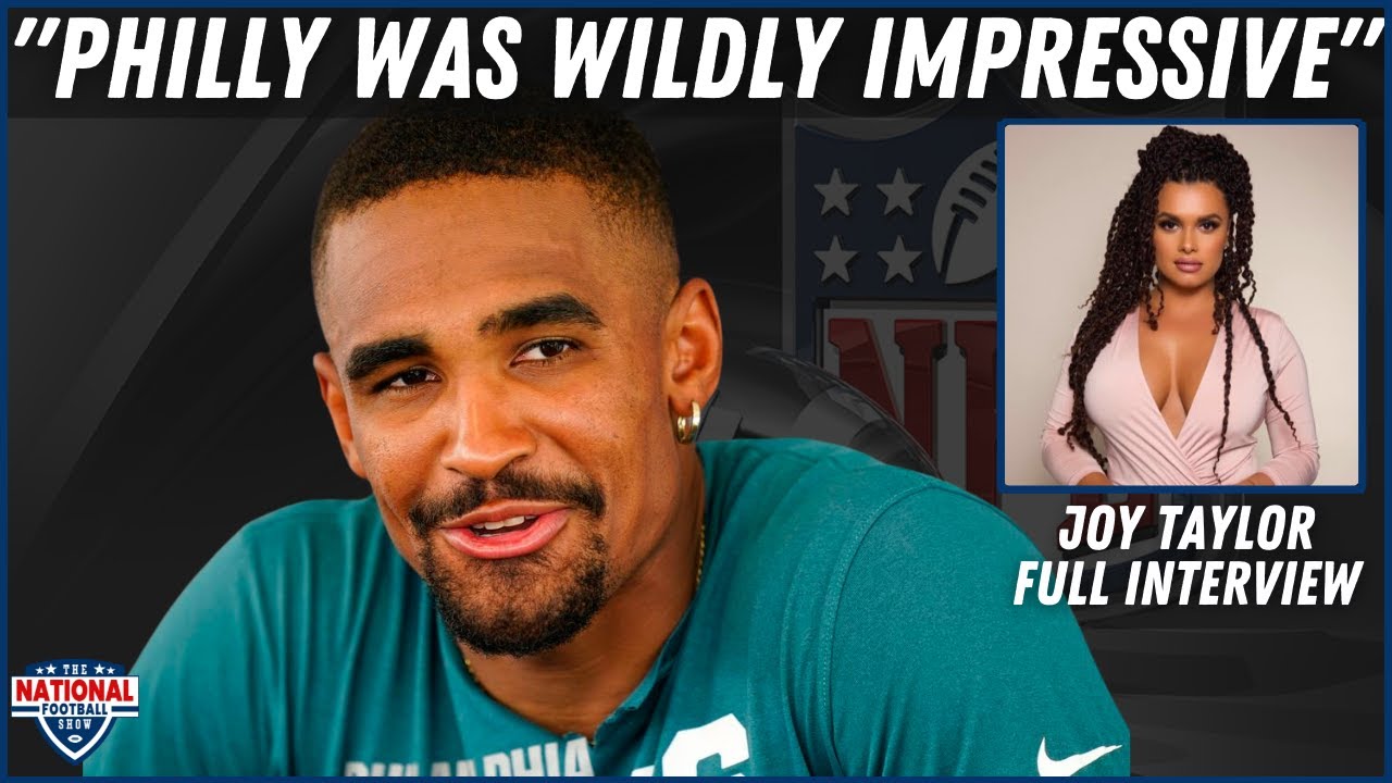 Joy Taylor on Jalen Hurts Deserving 2022, NFL's Elite QB Play, Tom ...