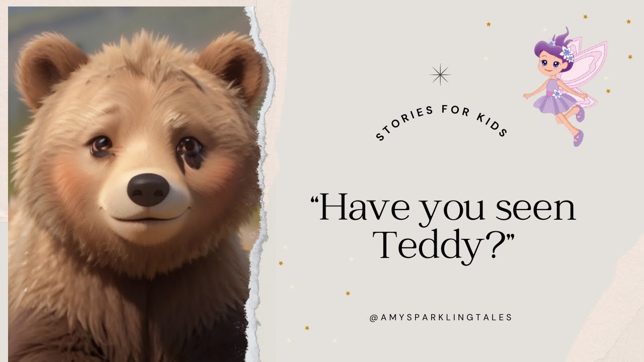 Have you seen Teddy? | Short Tale in English | Story for Kids - YouTube