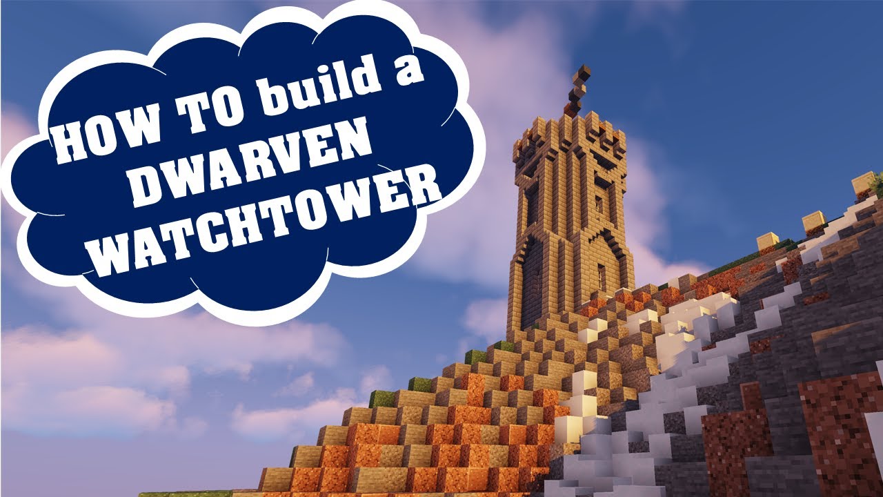 TUTORIAL: HOW to build a DWARVEN Watchtower/Outpost - YouTube