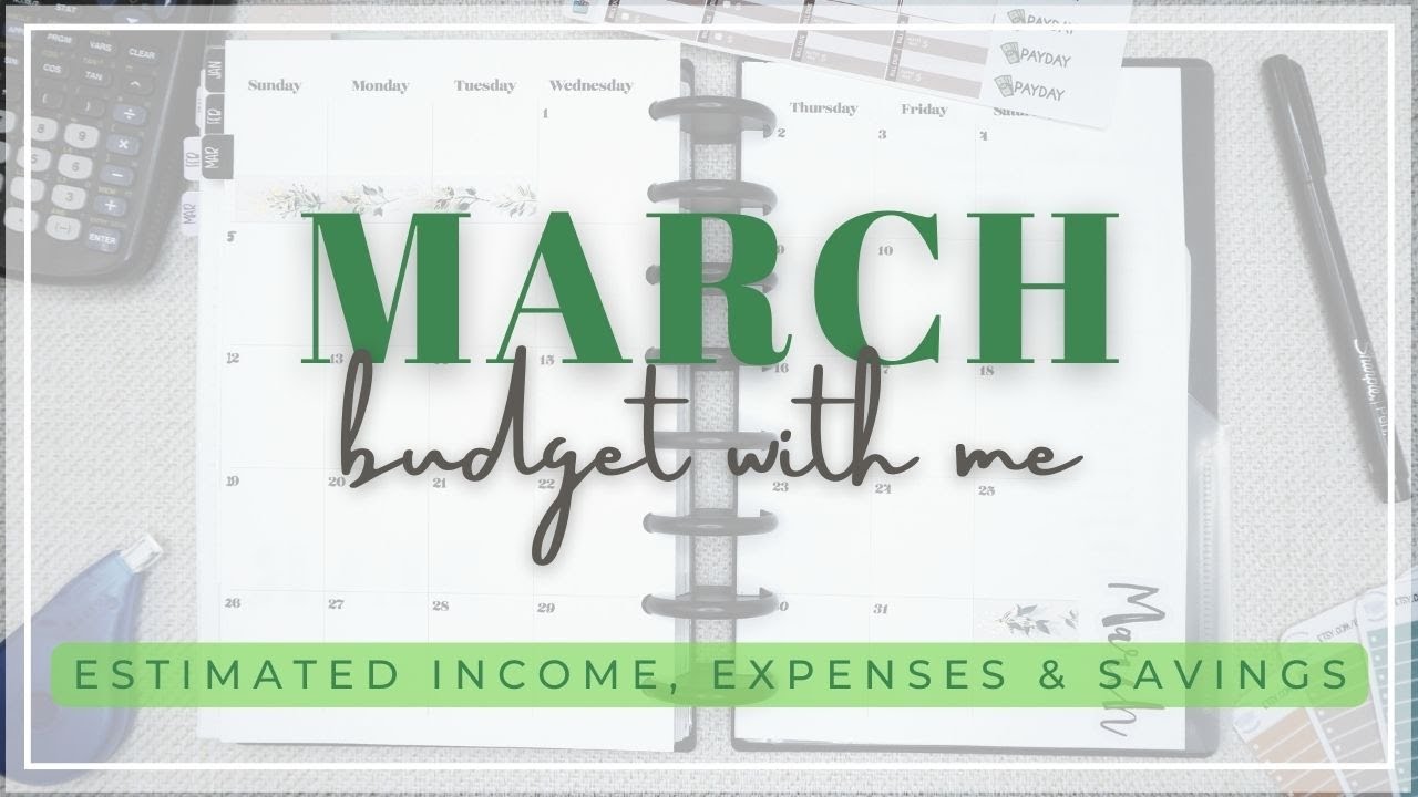 March Budget With Me pt 1: HOW I SETUP MY MONTHLY BUDGET Estimated ...
