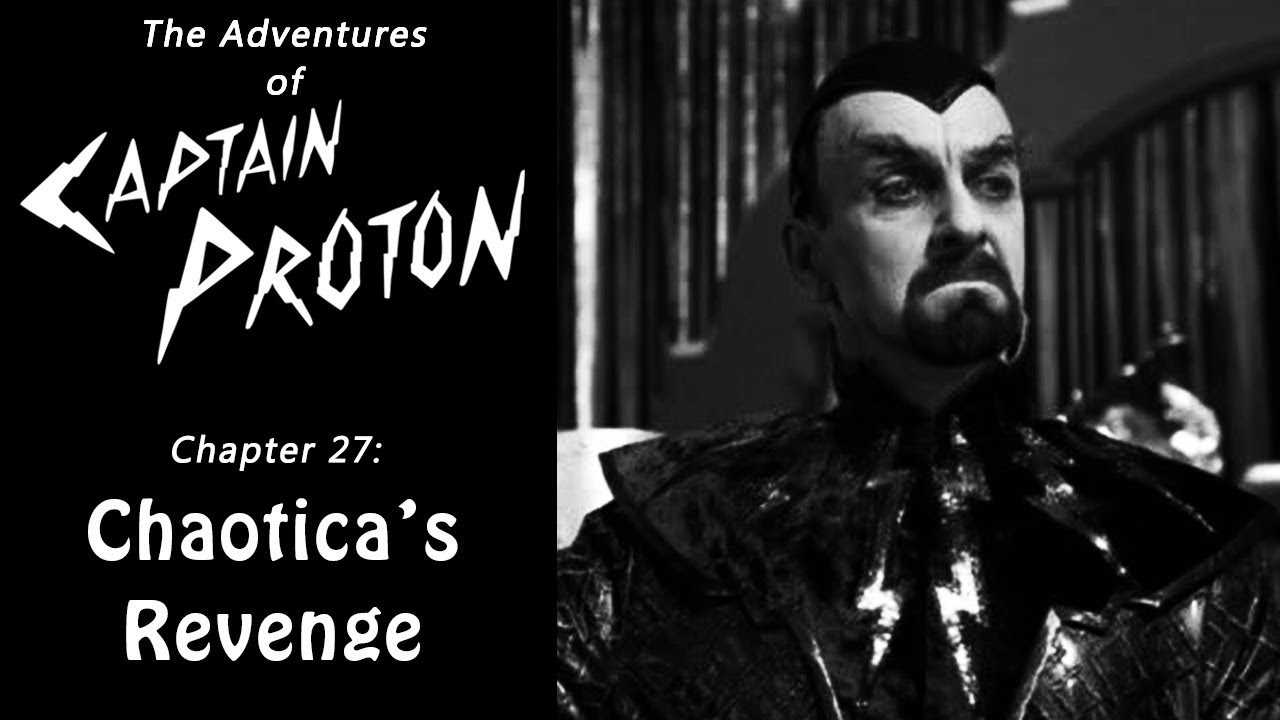 Captain Proton "Chaotica's Revenge" | Full Game | Star Trek Single ...