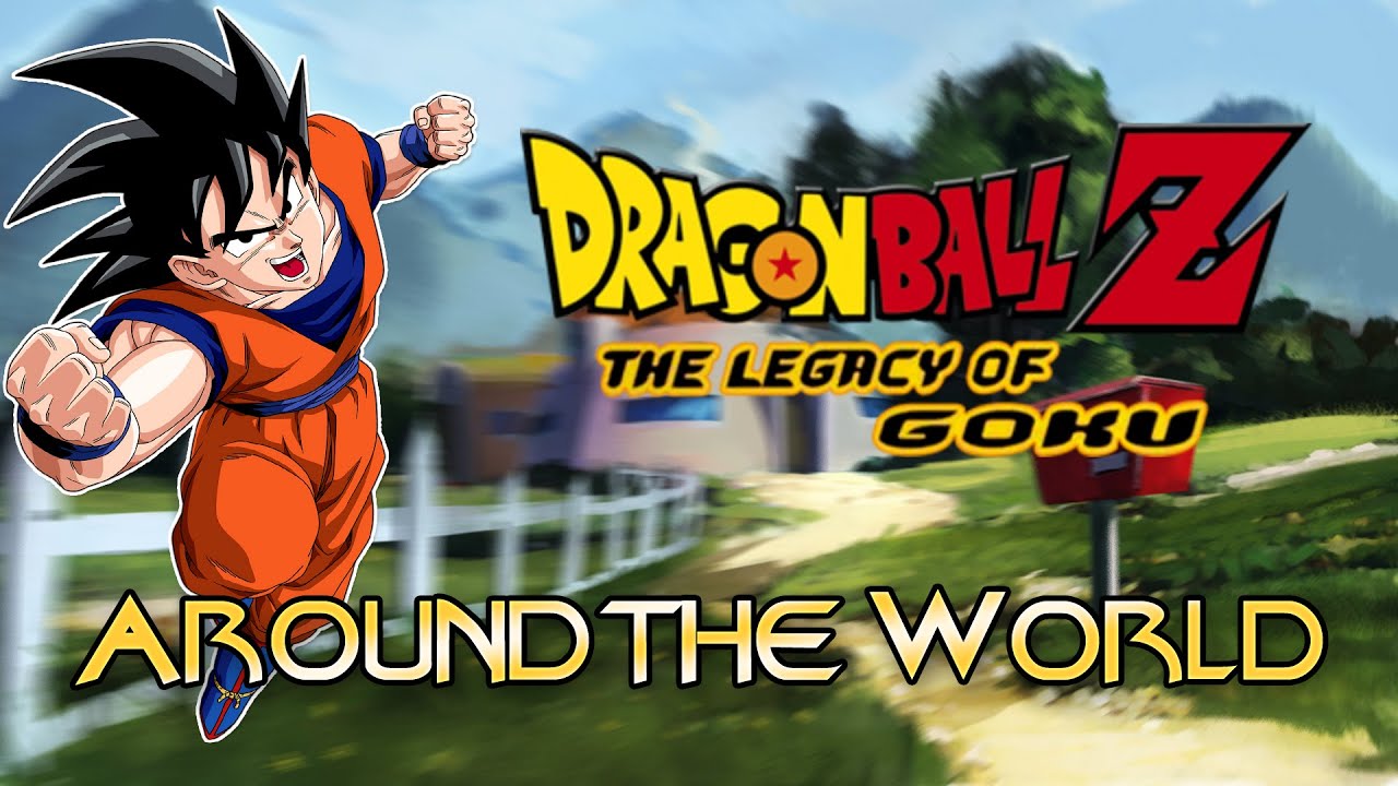 Dragon Ball Z: The Legacy of Goku 1 - Around the World (Cover) - YouTube