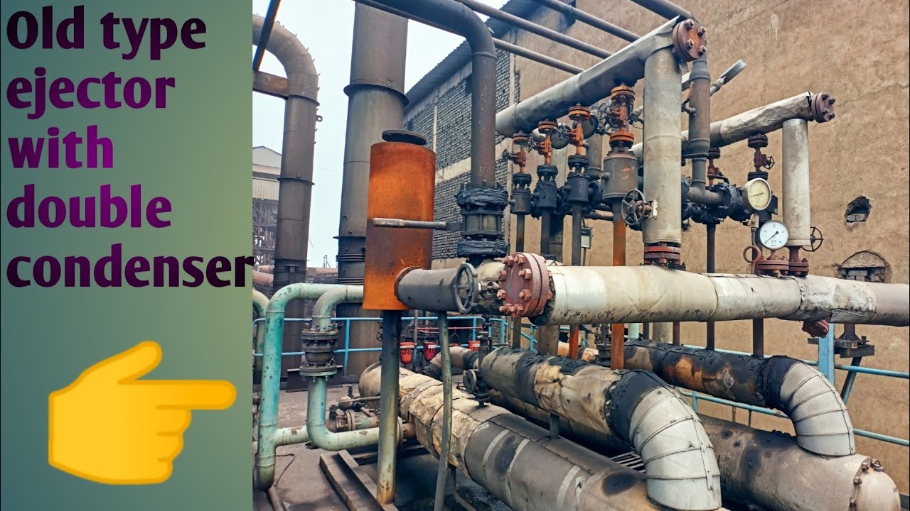 Old model type ejector system || Ejector system || ACC condenser || Air ...
