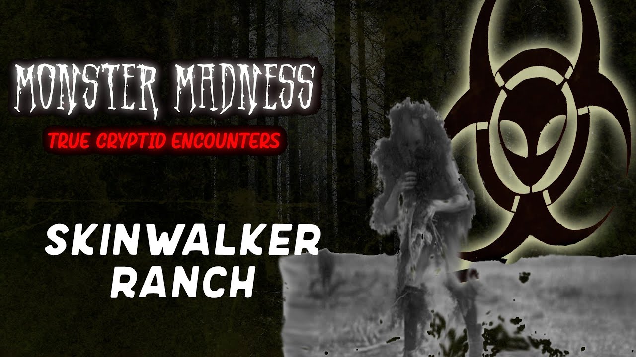 SKINWALKER RANCH - TRUE PARANORMAL ENCOUNTERS - YouTube