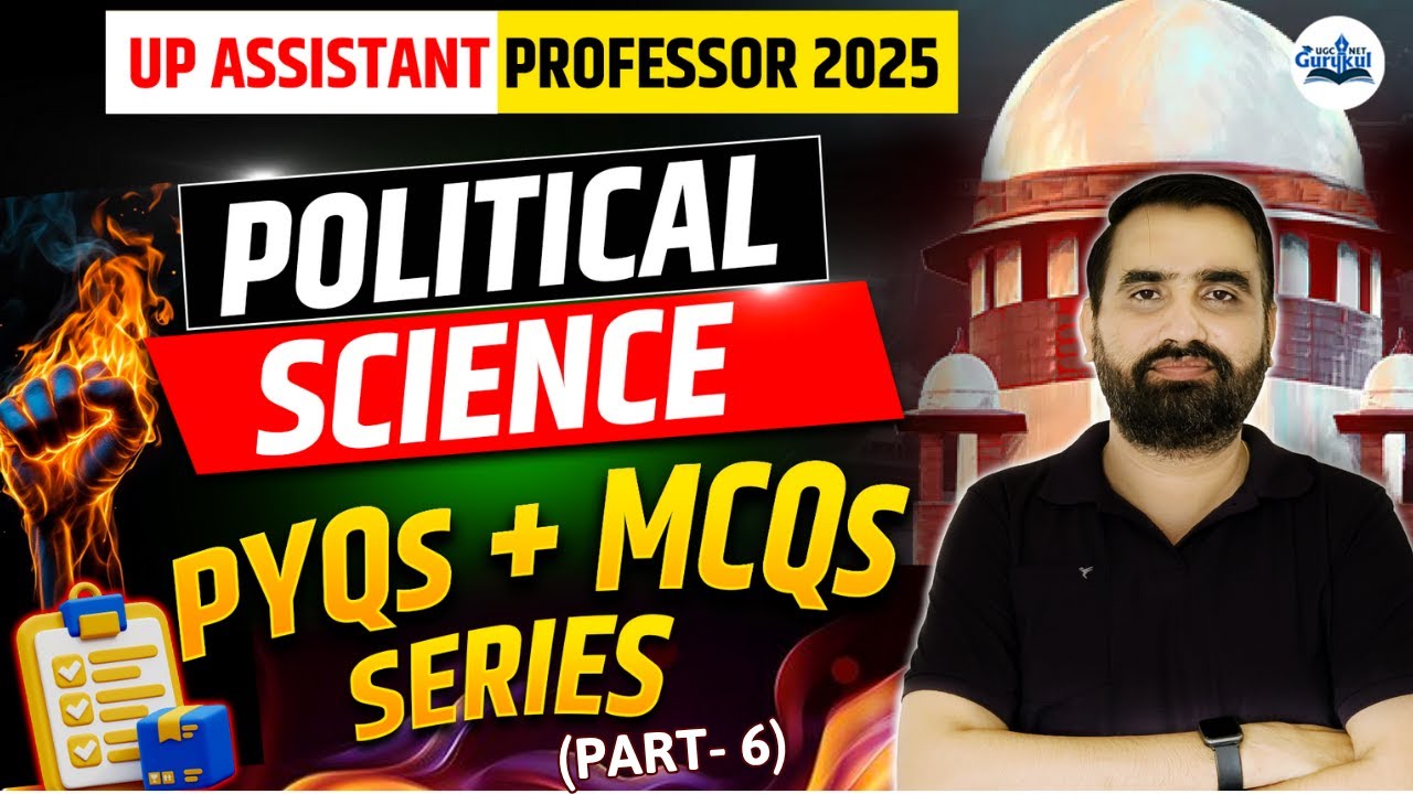 UP Assistant Professor 2025 | UP Assistant Professor Political Science PYQs + MCQs Solution ...