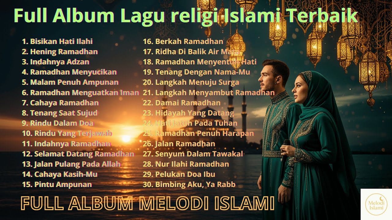 MUSIK ISLAMI RAMADAN PALING MENYENTUH 2026 🌙 Lagu Religi Islami - YouTube