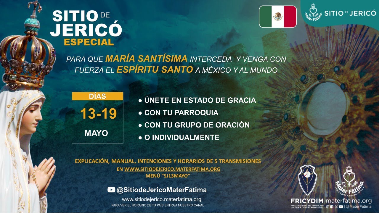 SITIO DE JERICÓ ESPECIAL 13-19 MAYO Que el Espíritu Santo renueve a ...