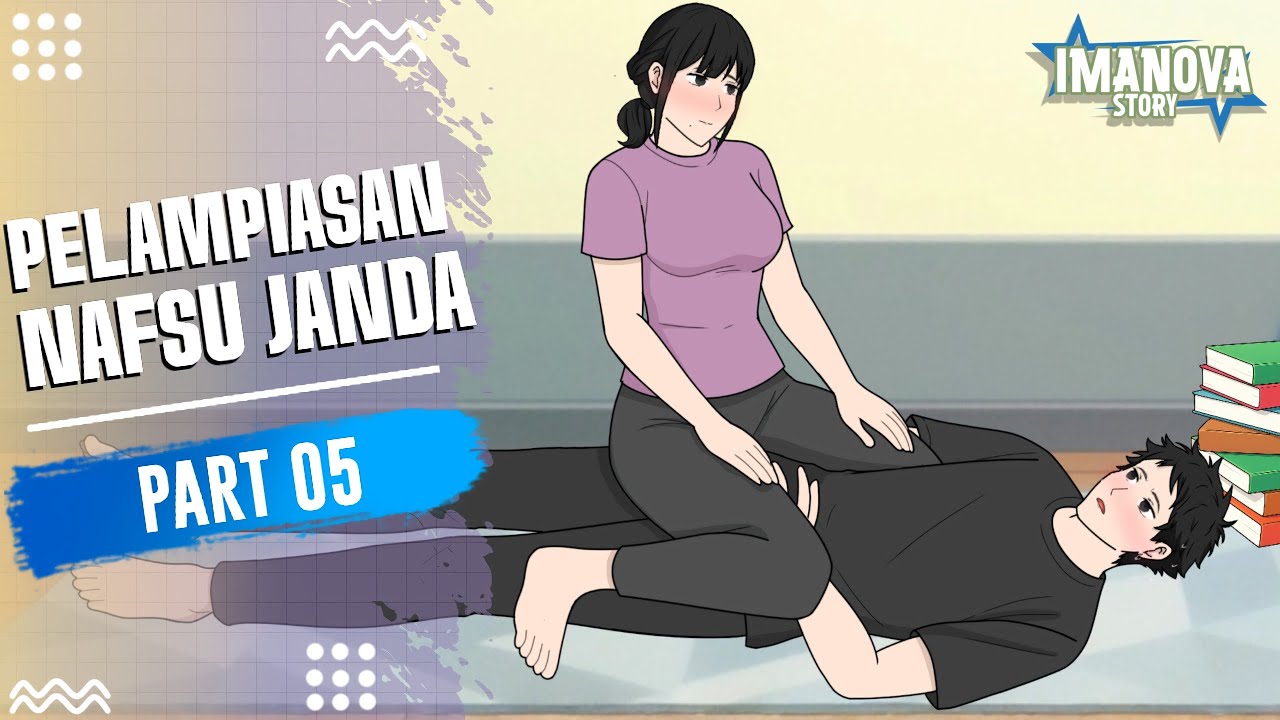 PELAMPIASAN NAFSU JANDA PART 5 -Drama Animasi - YouTube