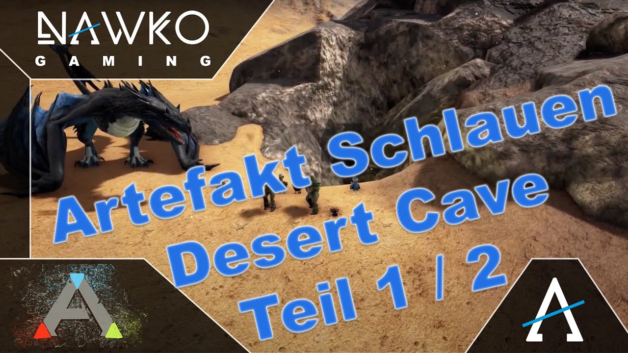 ARK Artefakt des Schlauen Ragnarok - Desert Labyrinth Cave Teil 1/2 ...