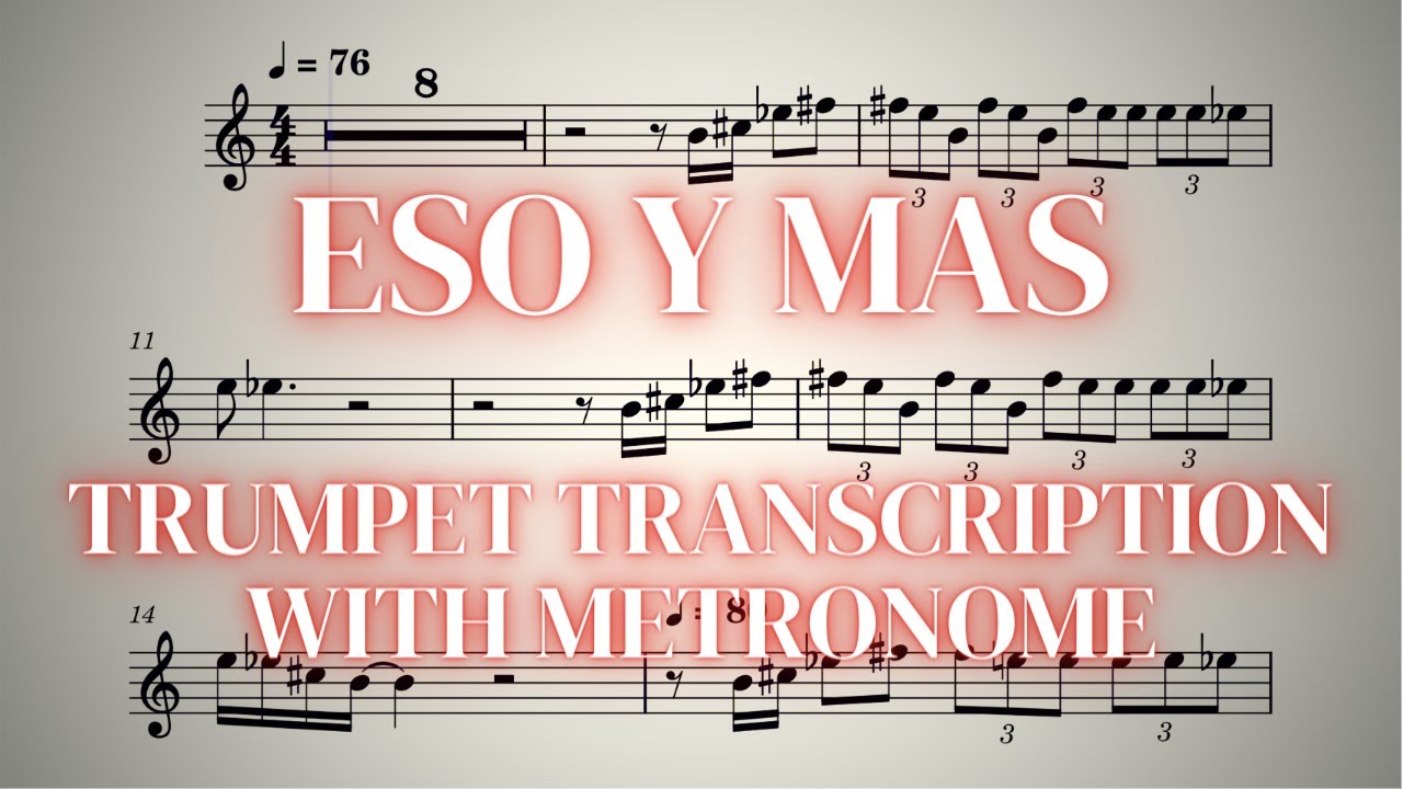 Eso Y Mas - Trumpet Transcription (With Metronome) - YouTube