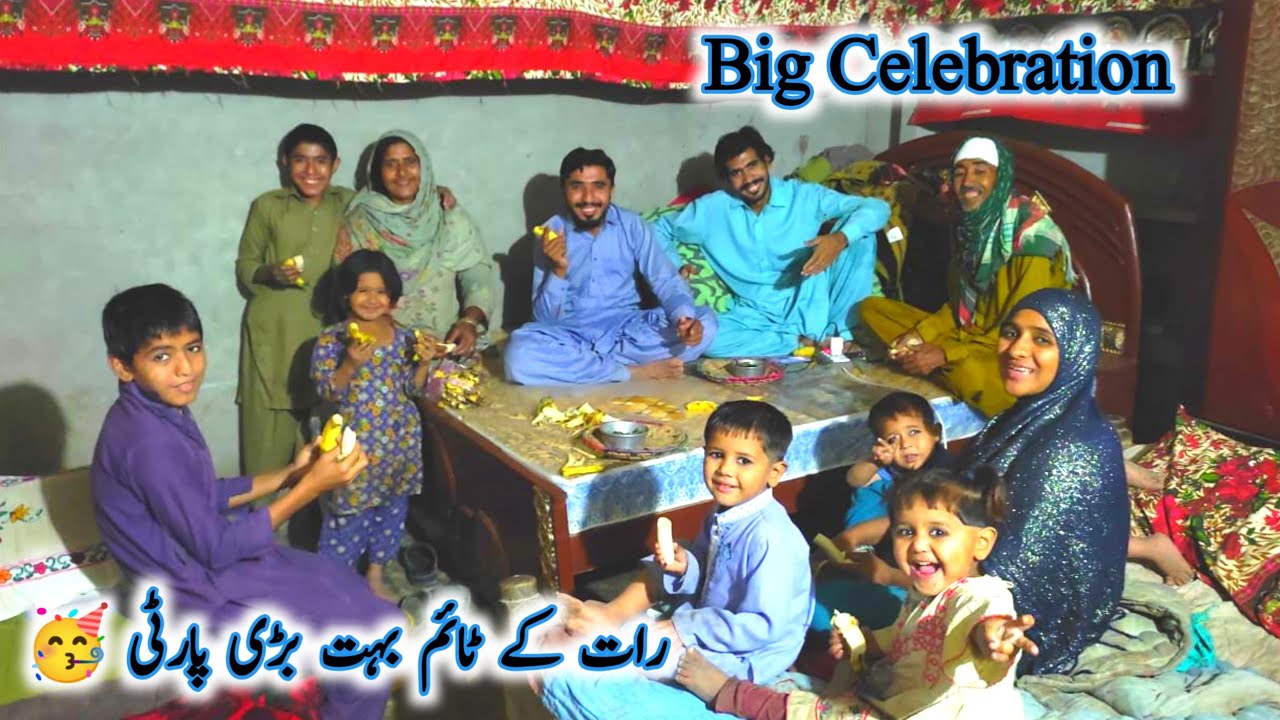 Big Celebration 🎉 || Rat Ke Time Bahut Bari Party 🥳🎉 || Sidra Village ...