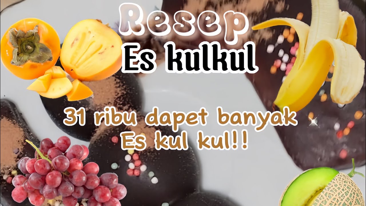 Resep ES Kul kul buah, cuma habis 31 ribu? Dapat sebanyak ini ...