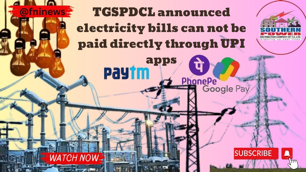 TGSPDCL announced electricity bills can not be paid directly through ...