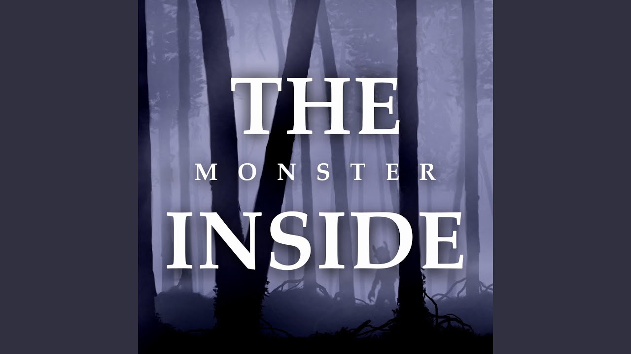 The MONSTER Inside (feat. Natasha Wynn) - YouTube