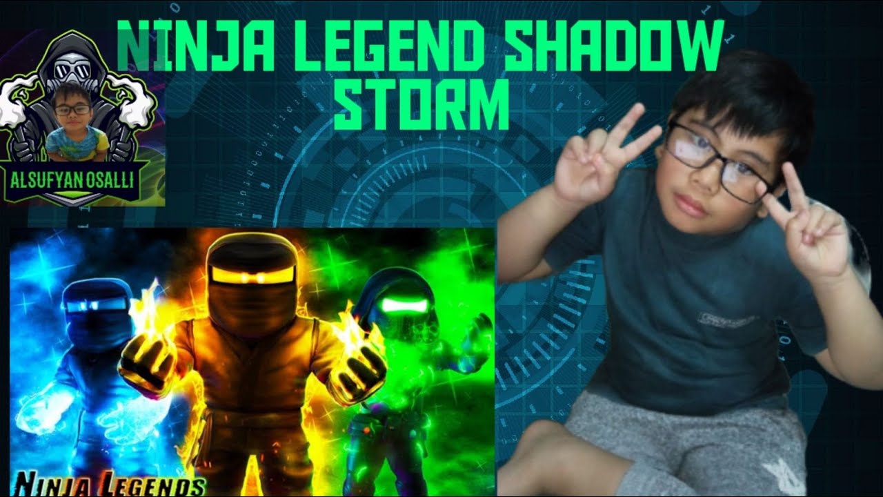 NINJA LEGEND SHADOW STORM ROBLOX - YouTube