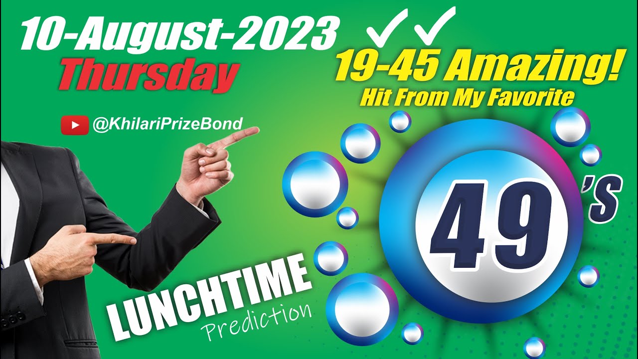UK49 Lunchtime Prediction | 10 August 2023 | Uk49s lunchtime ...