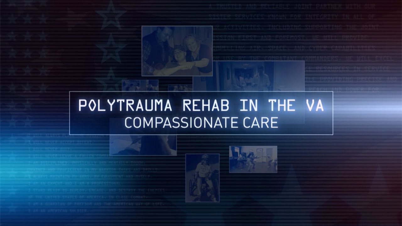 Polytrauma Rehab in the VA: Compassionate Care - YouTube
