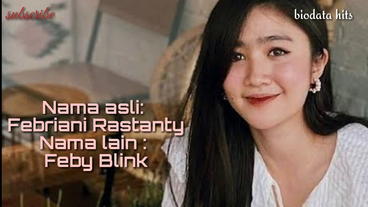 BIODATA LENGKAP FEBRIANI RASTANTY - YouTube