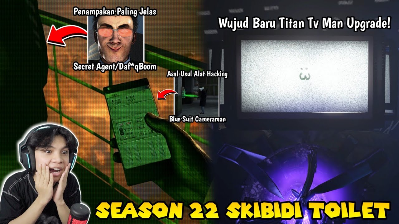 FULL EPISODE SEASON 22 SKIBIDI TOILET! TERNYATA DAF*QBOOM YANG ...