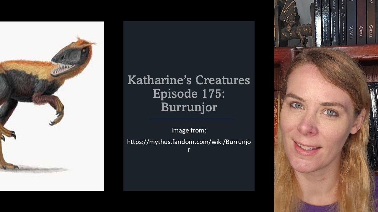 Katharine's Creatures Episode 175: Burrunjor - YouTube