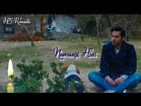Rahat Fateh Ali Khan Sad Song Tab bhi tu Whatsapp status | vuran Dhawan | October movie song