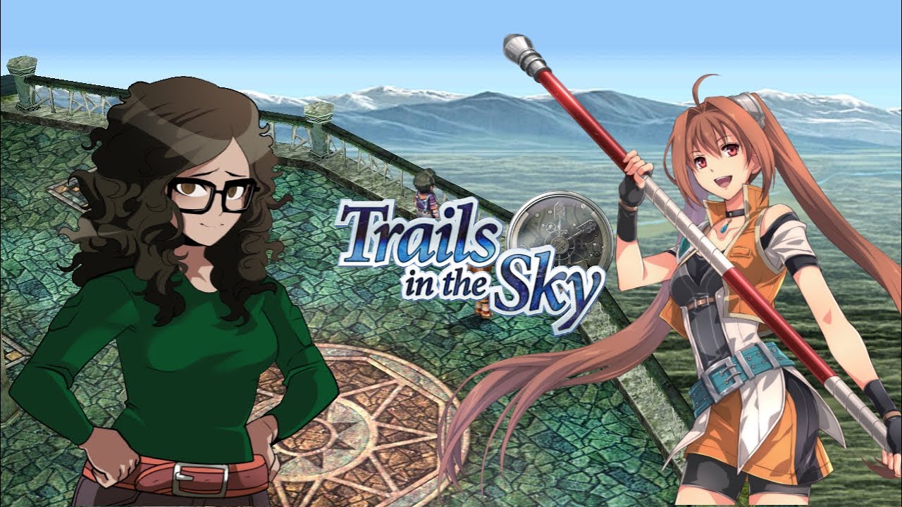Let's Play Trails in the Sky! Stream#36 - FINAL - Estelle Bright, See ...