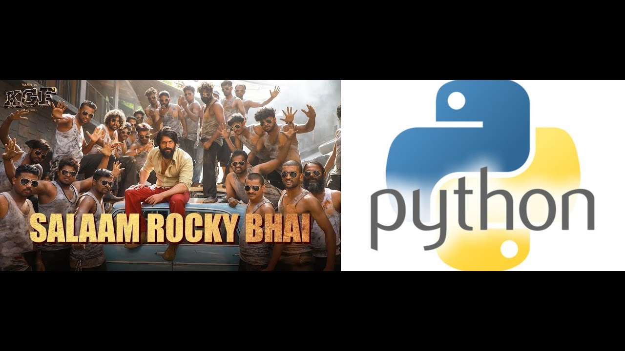 KGF + PYTHON | When KGF meets PYTHON | Salam Rocky Bhai | Kannada Lyrical Video | Python List ...