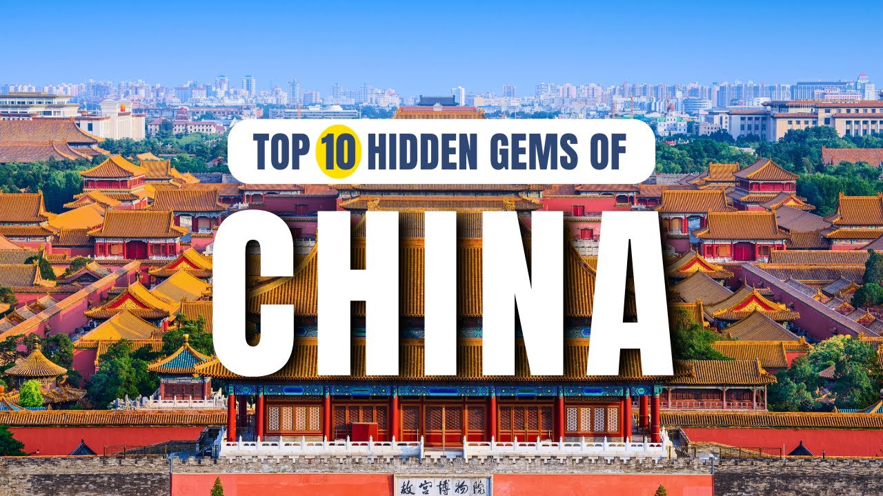 10 Hidden Gems of CHINA You Must See - YouTube