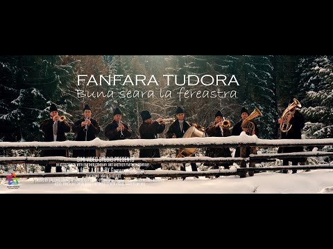 Fanfara Tudora - Buna seara la fereastra