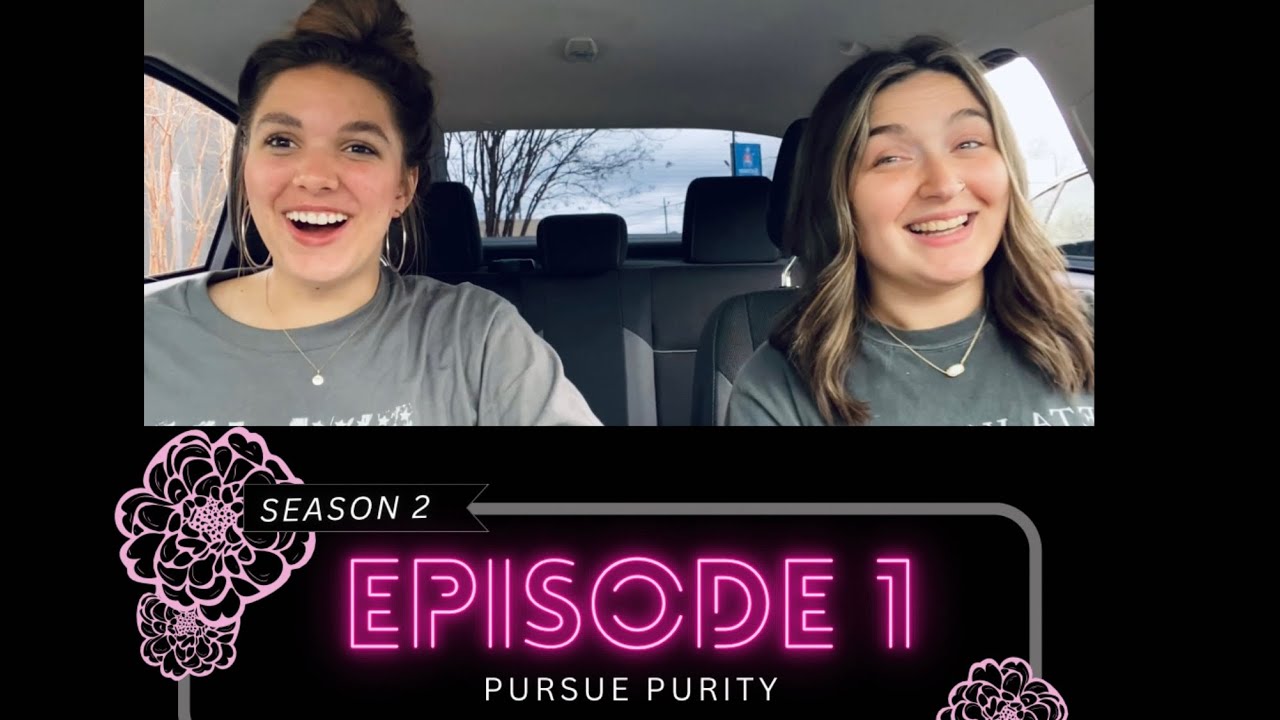 Season 2, Episode 1: Pursue Purity - YouTube