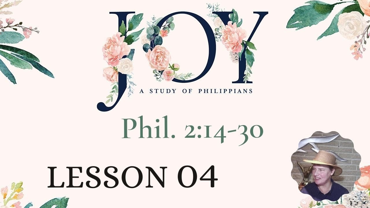 Joy - Philippians: Lesson 04 - YouTube