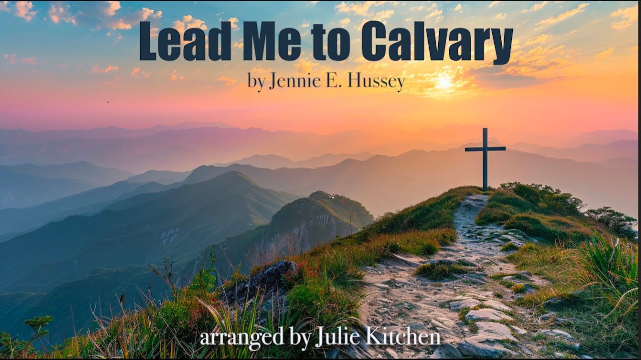 Lead Me to Calvary - Instrumental Hymn with Lyrics - YouTube Music