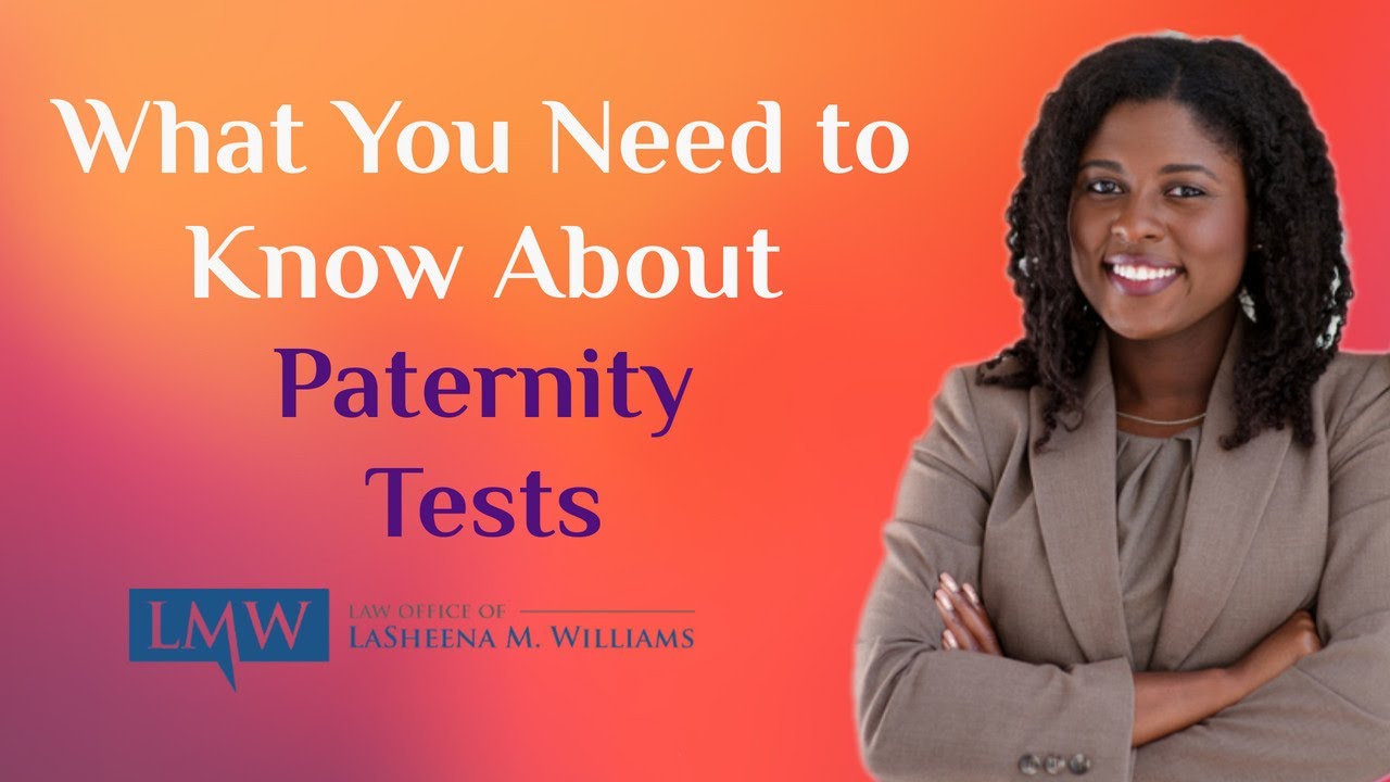 What You Need To Know About | Paternity Tests - YouTube