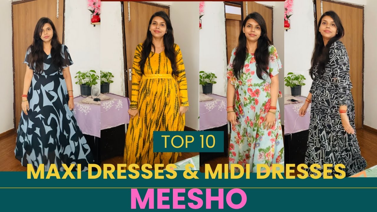Meesho Maxi Dresses & Midi Dresses || Trendy MEESHO Summer Maxi Dresses ...