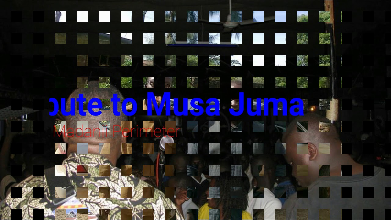Tribute to Musa Juma by Madanji Perimeter - YouTube