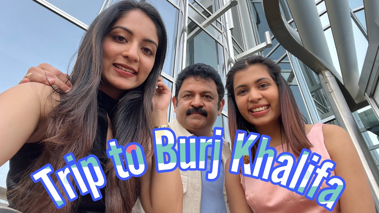 Visit to Burj Khalifa | First Experience | Diya Krishna | Ozy Talkies ...