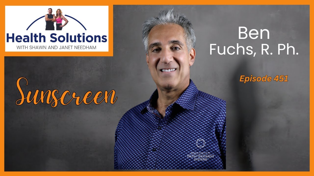 EP 451: Is Sunscreen Really Necessary? with Ben Fuchs R. Ph. and Shawn ...