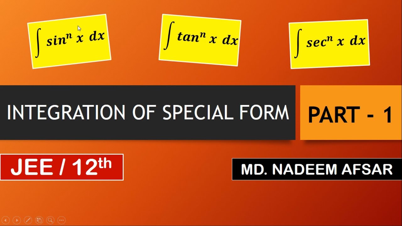 INDEFINITE INTEGRATION | SPECIAL FORM | PART - 1 | CLASS 12 | JEE MATHS ...
