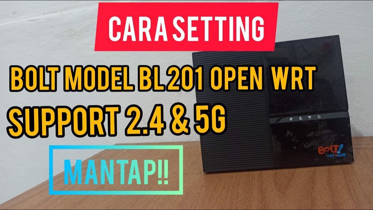 CARA SETTING BOLT OPEN WRT BL201 UNTUK AKSES POINT ATAU KOMPUTER - YouTube