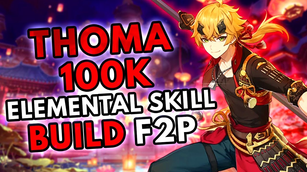 Thoma 100K Elemental Skill Build F2P | Genshin Impact - YouTube