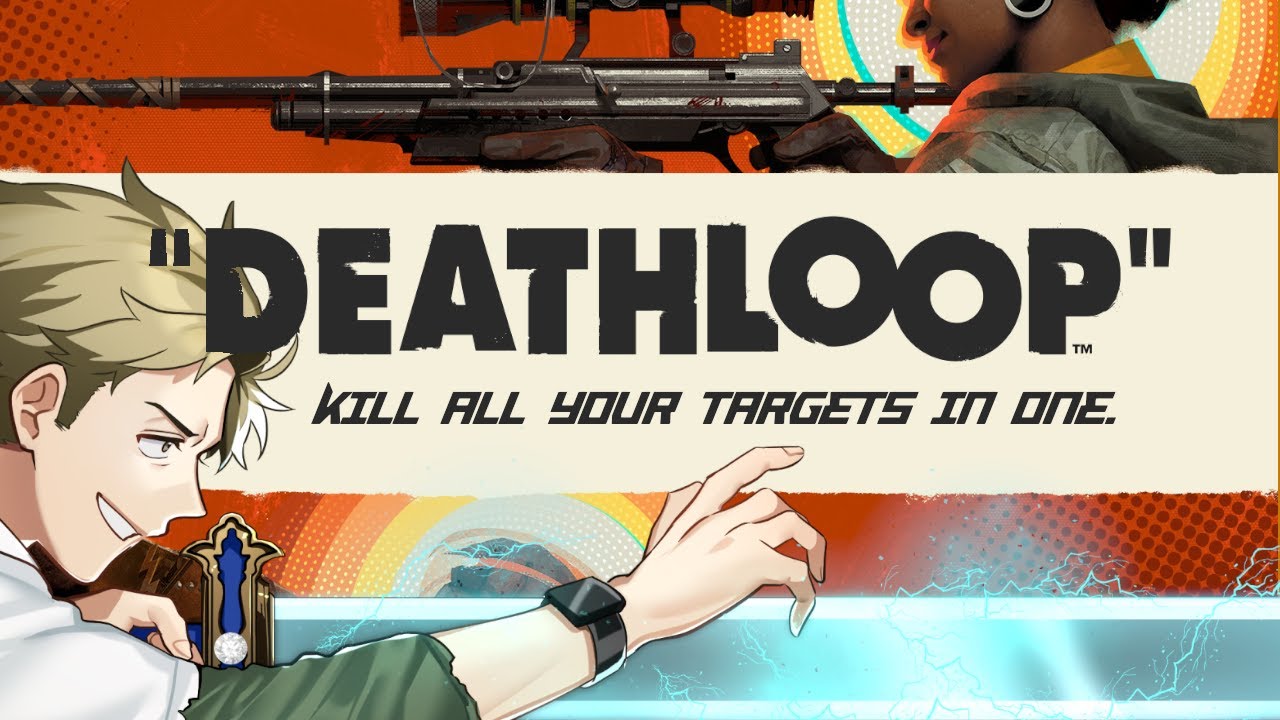 【DEATHLOOP】1日ですべてのターゲットを始末せよ×∞ #01 - YouTube
