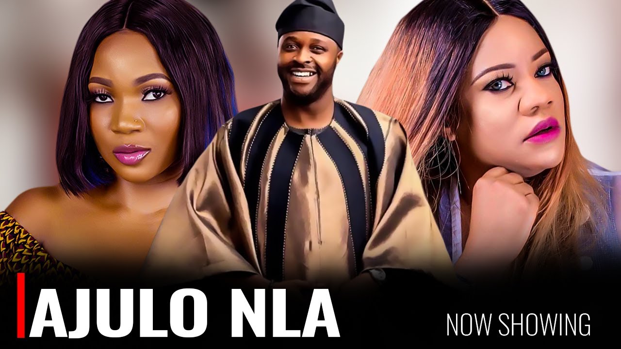 AJULO NLA - A Nigerian Yoruba Movie Starring Opeyemi Aiyeola | Femi Adebayo - YouTube