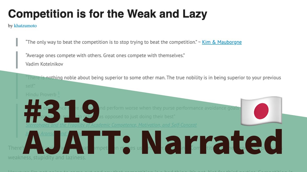 Competition is for the Weak and Lazy - AJATT: Narrated #319 - YouTube