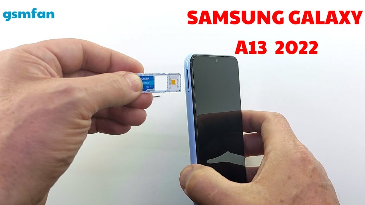 Samsung Galaxy A13 4G Cómo insertar y quitar la tarjeta SIM y la ...