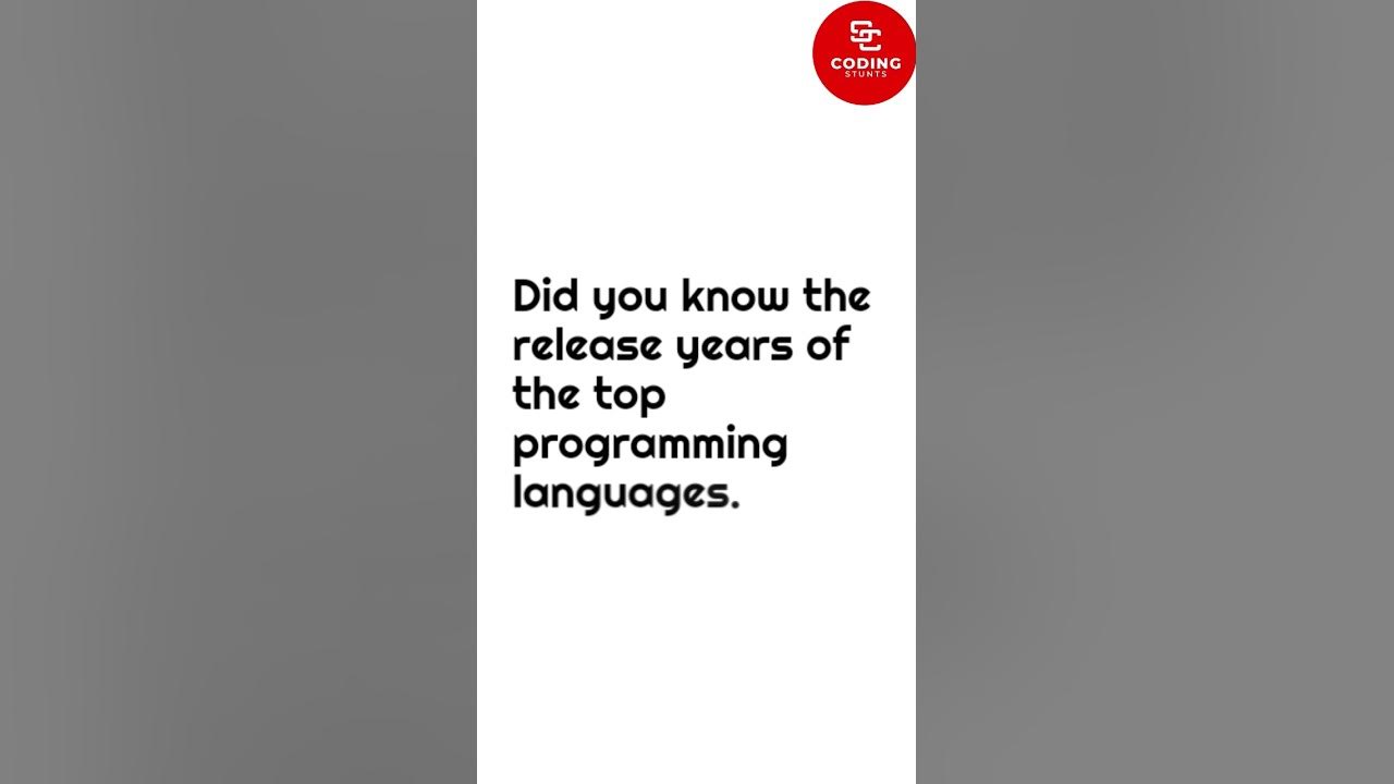 Top Programming Languages Release Date Codingstuntsofficial Coding Programming Shorts Youtube