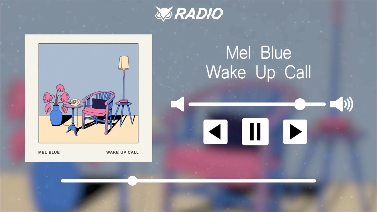 Mel Blue - Wake Up Call - YouTube